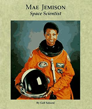 Mae Jemison : Space Scientist used book by Gail Sakurai: 9780516041940