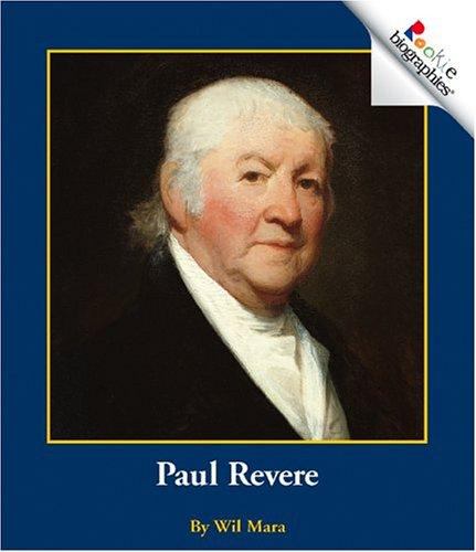 Rookie Biographies: Paul Revere used book by Wil Mara: 9780516258201