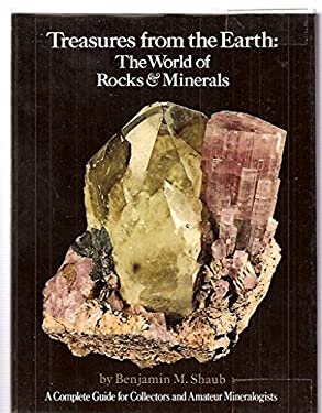 Treasures from the Earth : The World of Rocks and Minerals used book by ...