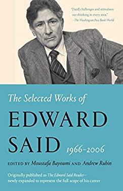 The Selected Works of Edward Said, 1966 - 2006 book by Edward W. Said ...