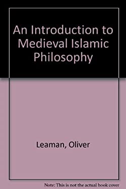 An Introduction to Medieval Islamic Philosophy book by Oliver Leaman ...