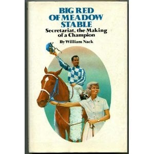 Big Red of Meadow Stable : Secretariat, the Making of a Champion used ...