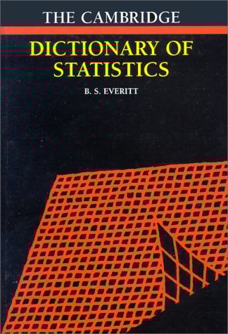Cambridge Dictionary of Statistics used book by Brian S. Everitt ...