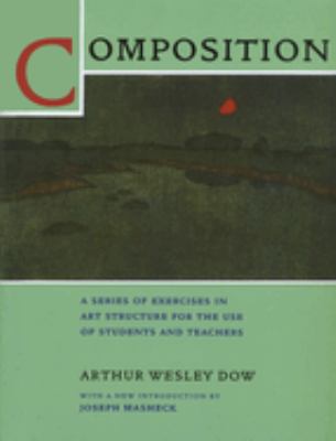 Composition : A Series of Exercises in Art Structure for the Use of ...