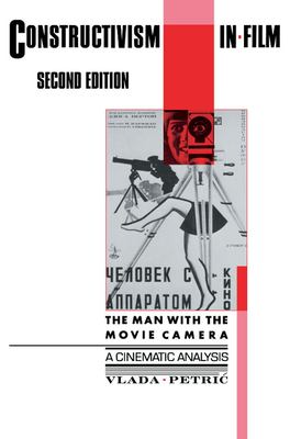 Constructivism in Film - A Cinematic Analysis : The Man with the Movie ...