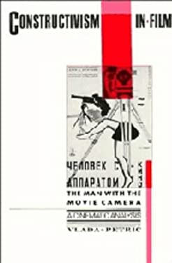 Constructivism in Film - A Cinematic Analysis : The Man with the Movie ...