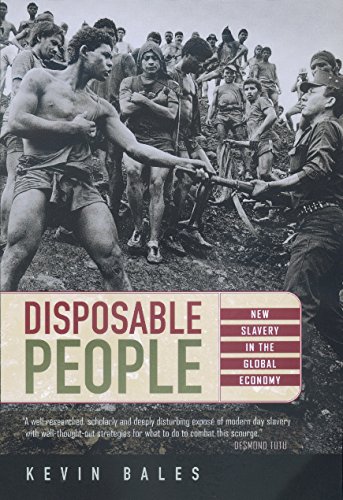 Disposable People : New Slavery in the Global Economy used book by ...