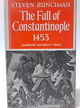 Fall of Constantinople book by Steven Runciman: 9780521061650