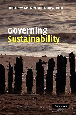 Governing Sustainability used book by Andrew Jordan, W. Neil Adger ...