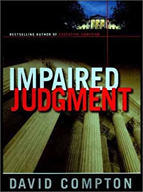 Impaired Judgment used book by David Compton: 9780525944577