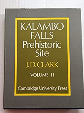 Kalambo Falls Prehistoric Site used book by J. Desmond Clark: 9780521200097