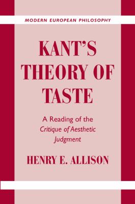 Kant's Theory of Taste : A Reading of the Critique of Aesthetic ...