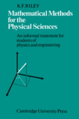 Mathematical Methods for the Physical Sciences : An Informal Treatment ...