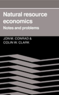 Natural Resource Economics : Notes and Problems used book by Jon M ...