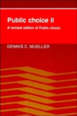 Public Choice II used book by Dennis C. Mueller: 9780521379526