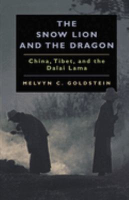 The Snow Lion and the Dragon : China, Tibet, and the Dalai Lama used ...