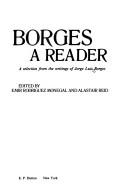 The Borges Reader : The Selected Works of Jorge Luis Borges used book ...