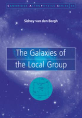 The Galaxies of the Local Group book by Sidney van den Bergh: 9780521037433
