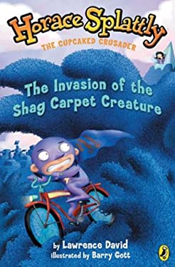 Horace Splattly, the Cupcaked Crusader No. 5 : Invasion of the Shag ...