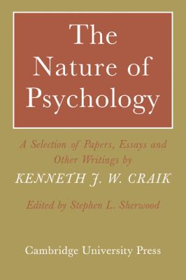 The Nature of Psychology book by Stephen L. Sherwood: 9780521134804