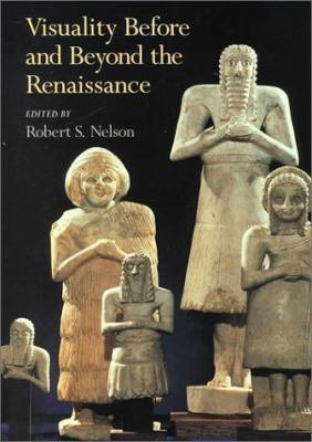 Visuality Before and Beyond the Renaissance : Seeing As Others Saw used ...