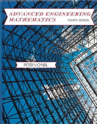 Advanced Engineering Mathematics book by Peter V. O\'Neil: 9780534943202