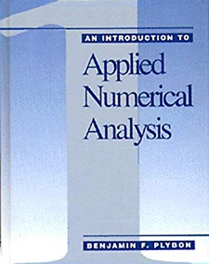 An Introduction to Applied Numerical Analysis used book by Benjamin Plybon: 9780534922849