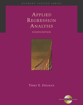 Applied Regression Analysis : A Second Course in Business and Economic Statistics (with CD-ROM ...