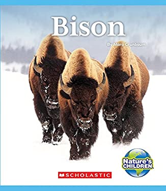 Bison (Nature's Children) (Library Edition) used book by Mara Grunbaum ...