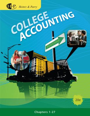 College Accounting, Chapters 1-27 used book by James Heintz, Robert ...