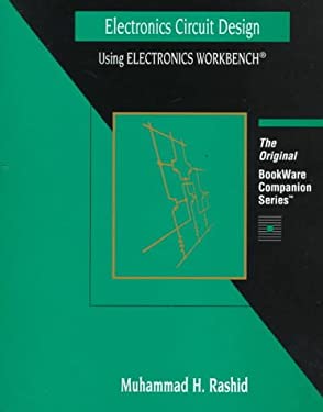Electronics Circuit Design Using Electronics Workbench (BookWare ...