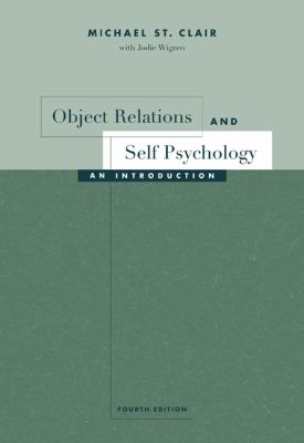 Object Relations and Self Psychology : An Introduction book by Michael St. Clair: 9780534532932