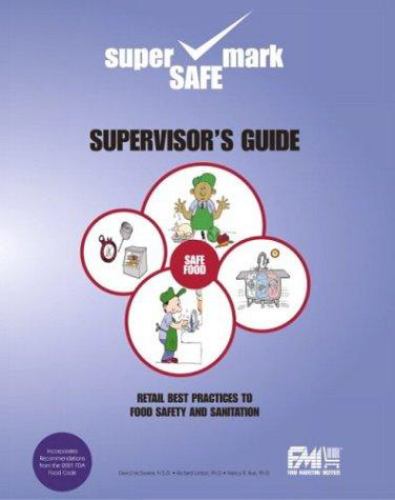 Retail Best Practices and Supervisor's Guide to Food Safety and ...