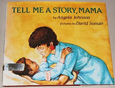 Tell Me a Story, Mama used book by Angela Johnson: 9780531083949