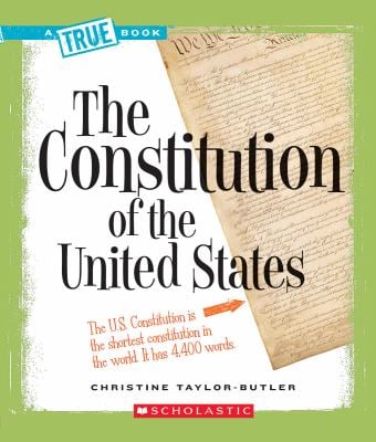 The Constitution of the United States (a True Book: American History ...