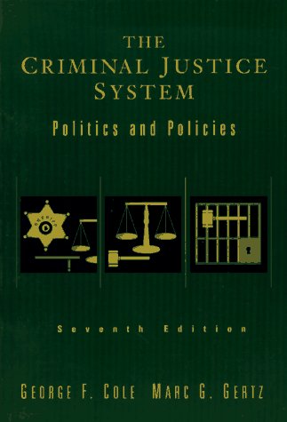 Criminal Justice Systems : Politics and Policies used book by George F ...