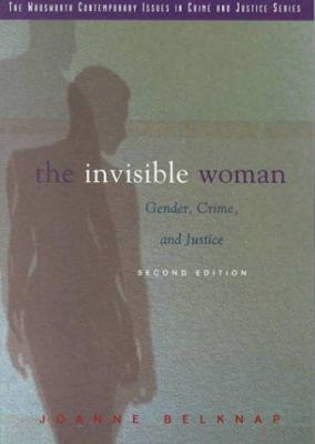 The Invisible Woman : Gender, Crime, and Justice used book by Joanne ...