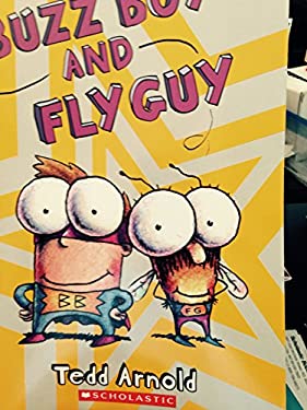 Buzz Boy and Fly Guy used copy by Tedd Arnold: 9780545222754