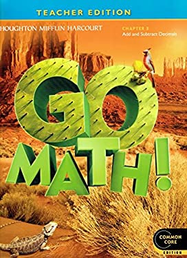 Go Math! Grade 5 Teacher Edition Chapter 3: Add and Subtract Decimals ...