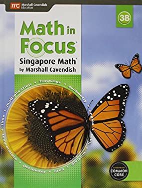 Math in Focus: Singapore Math : Student Edition, Book B Grade 3 2015 used book by HOUGHTON ...