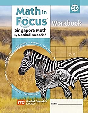 Math in Focus: Singapore Math : Student Workbook, Book B Grade 5 book by Houghton Mifflin ...
