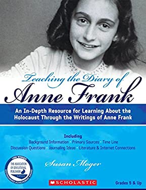 Teaching the Diary of Anne Frank : An In-Depth Resource for Learning ...