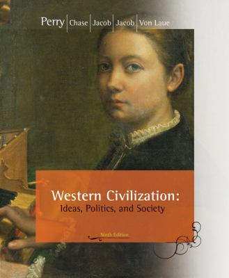 Western Civilization : Ideas, Politics, and Society book by Myrna Chase ...