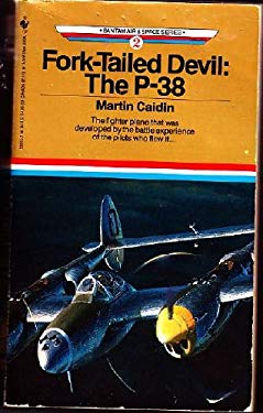 Fork-Tailed Devil : The P-38 used copy by Martin Caidin: 9780553285574