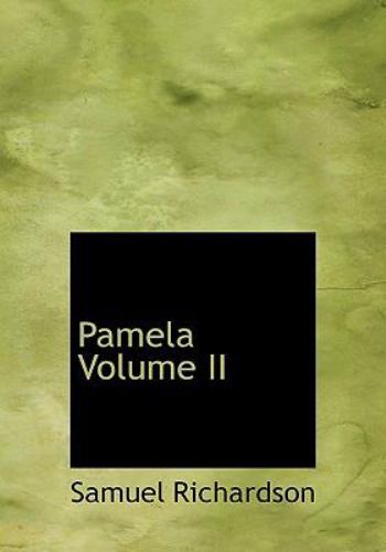 Pamela Volume II book by Samuel Richardson: 9780554244501