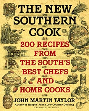 The New Southern Cook : 200 Recipes from the South's Best Chefs and ...