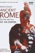 Ancient Rome : The Rise and Fall of an Empire used book by Simon Baker ...