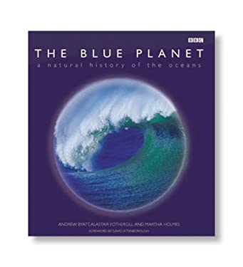The Blue Planet : A Natural History of the Oceans used book by Andrew ...