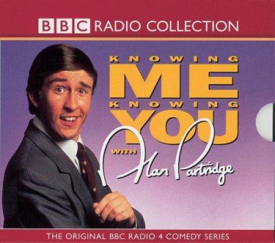 Knowing Me, Knowing You...: With Alan Partridge copy: 9780563388968