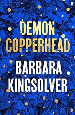 DEMON COPPERHEAD book by Barbara Kingsolver: 9780571376469